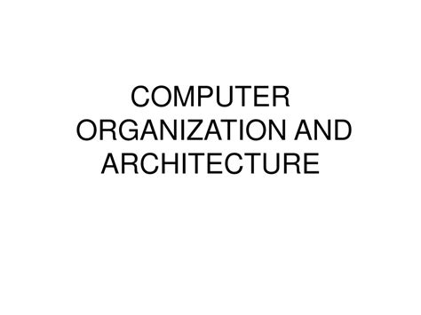 Ppt Computer Organization And Architecture Powerpoint Presentation Free Download Id780998