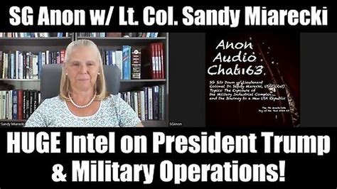 Sg Anon And Sandy Miarecki Huge Intel On Trump And Military Ops