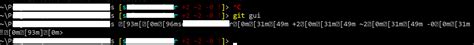 garbled output when typing git gui in powershell 6 with posh git