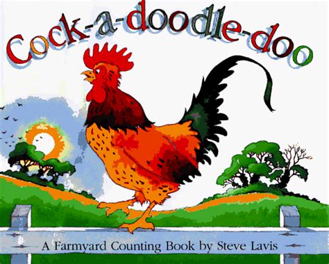 Cock A Doodle Doo A Farmyard Counting Book By Steve Lavis Reviews Discussion Bookclubs Lists