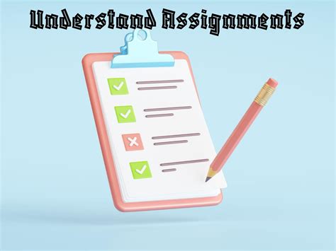 Understanding Assignments A Students Guide To Success Grade Valley