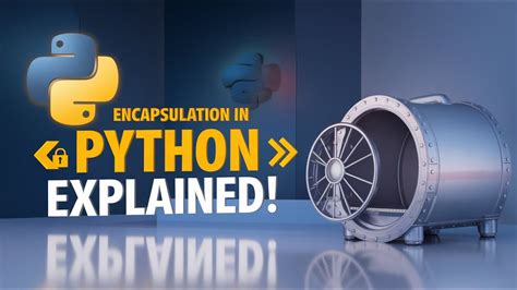 Encapsulation In Python Explained With A Bank Account Example 🔒💰 Youtube