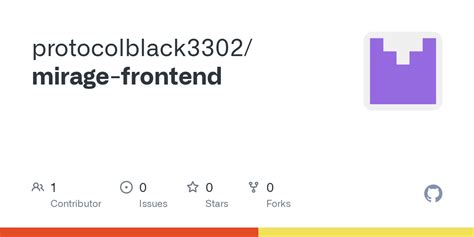 Github Protocolblack3302mirage Frontend