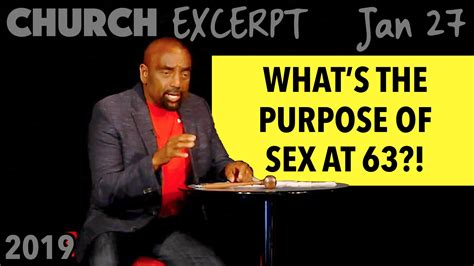 Church EXCERPT Purpose Of Sex Making Babies Rebuilding The Man