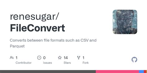 GitHub Renesugar FileConvert Converts Between File Formats Such As CSV And Parquet