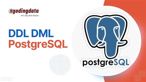 Belajar Postgresql 02 Ddl Dml Di Postgresql Koneksi Python Ke