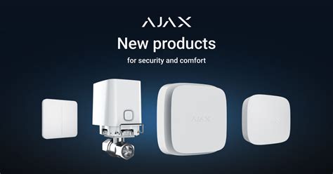Ajax Systems Unveils New Fire And Other Devices At Fourth “comfort Zone