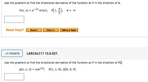 solved use the gradient to find the directional derivative