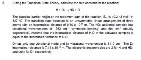 Solved Using The Transition State Theory Calculate The Rate Chegg