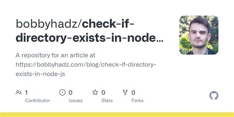 Github Bobbyhadzcheck If Directory Exists In Node Js A Repository