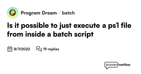 is it possible to just execute a ps1 file from inside a batch script