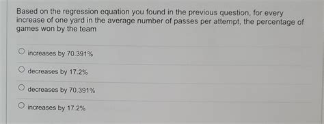 Solved Based On The Regression Equation You Found In The Chegg