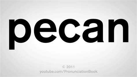 How To Pronounce Pecan Youtube