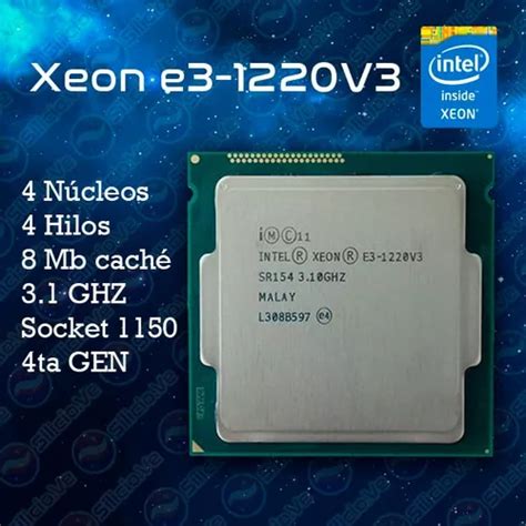 Procesador Xeon E3 1220 V3 4ta Generación Socket 1150 Mercadolibre