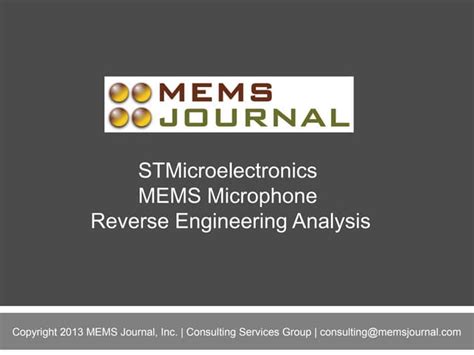 Stmicroelectronics Mems Microphone Reverse Engineering Analysis Ppt