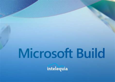 Microsoft Build 2023 Boundless Innovation In The Age Of Ai