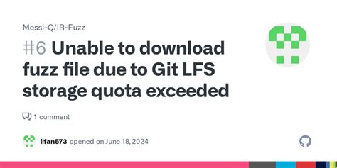 unable to download fuzz file due to git lfs storage quota exceeded