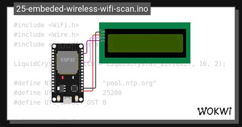 25 Embeded Wireless Wifi Scan Ino Wokwi ESP32 STM32 Arduino Simulator