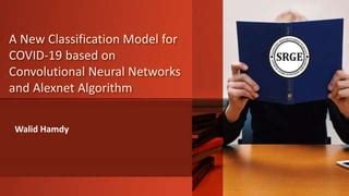 A New Classification Model For Covid Based On Convolutional Neural Networks PPT