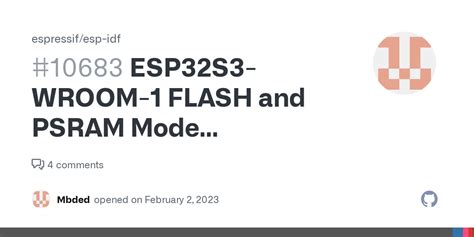 Esp32s3 Wroom 1 Flash And Psram Mode Configuration Are Not Supported Idfgh 9302 · Issue 10683