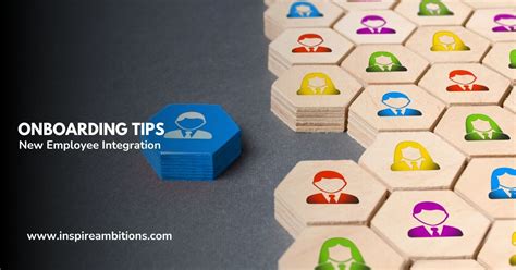 Onboarding Tips For A Seamless New Employee Integration Inspireambitions