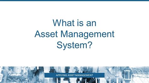 Asset Management System Framework Applying Asset Management