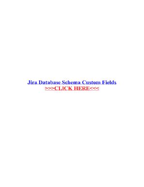 Fillable Online Jira Database Schema Custom Fields Fax Email Print PdfFiller