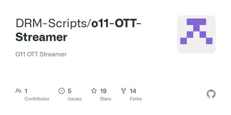 Github Drm Scriptso11 Ott Streamer O11 Ott Streamer