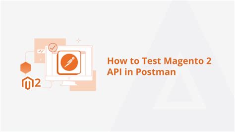 Effortless Testing Navigating Magento 2 Api With Postman Example Included Meetanshi