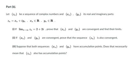 solved part b let zn be a sequence of complex numbers