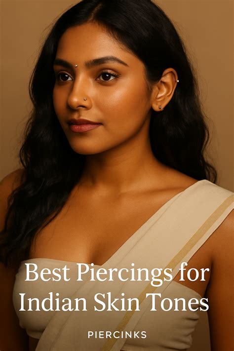 Best Piercings For Indian Skin Tones Piercinks