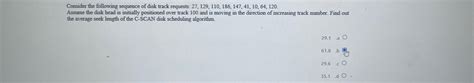 solved consider the following sequence of disk track