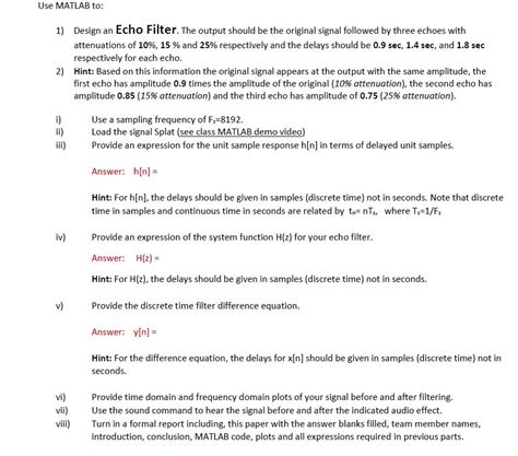 Use Matlab To Design An Echo Filter The Output