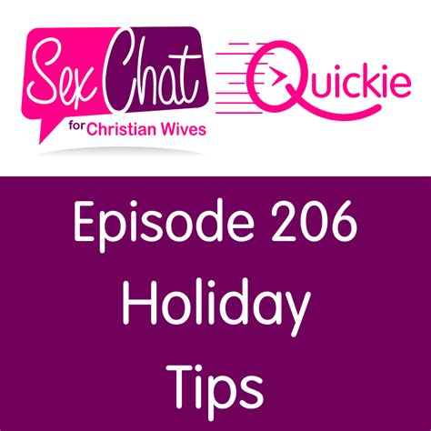 Episode Holiday Tips Quickie Sex Chat For Christian Wives