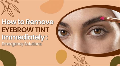How To Remove Eyebrow Tint Immediately Quick Easy Solutions