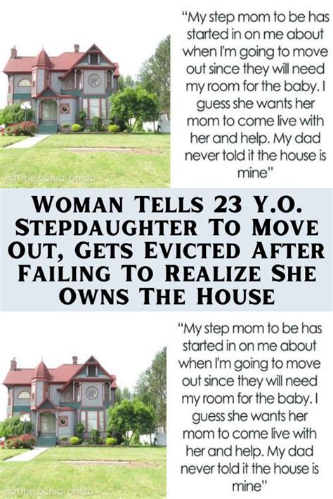 Woman Tells Y O Stepdaughter To Move Out Gets Evicted After Failing To Realize She Owns The