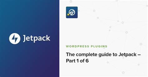 The Complete Guide To Jetpack Part 1 Of 6 Cssigniter