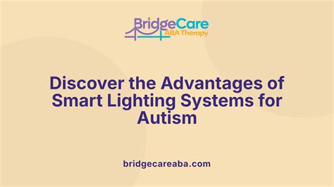 Autism And Energy Efficient Smart Lighting Bridge Care Aba