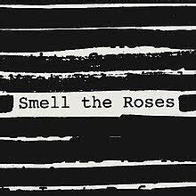 Smell The Roses Wikipedia