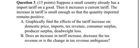 solved question 3 15 points suppose a small country