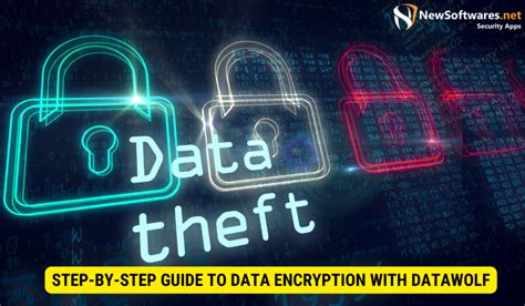 Data Encryption With Datawolf A Step By Step Tutorial Newsoftwares