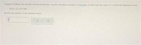 Solved Suppose Z Follows The Standard Normal Distribution Chegg