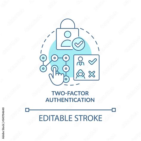 Two Factor Authentication Turquoise Concept Icon Mobile Banking Safety Feature Abstract Idea