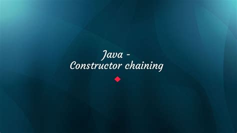 Java Constructor Chaining