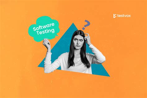 What Is Software Testing Testvox