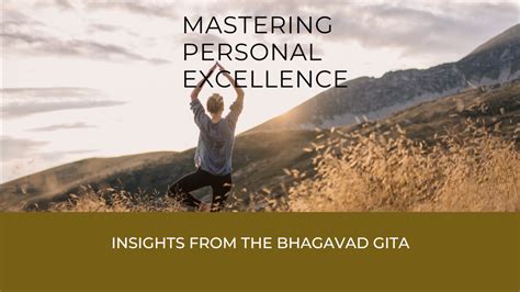 Mastering Personal Excellence Insights From Bhagavad Gita