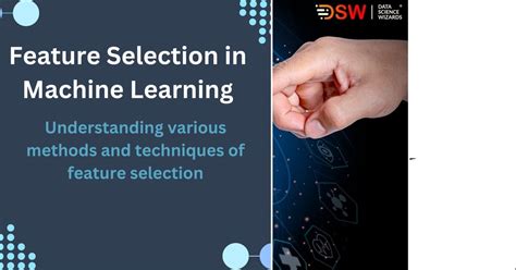 List Feature Engineering Selection Curated By Nigel Lim Medium
