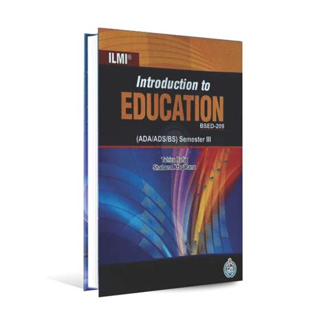 Ilmi Introduction To Education Book Bsed 209 For Adaadsbs Semester Ii By Tahira Rafiq War
