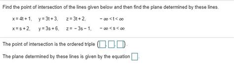 Solved Find The Point Of Intersection Of The Lines Given Chegg