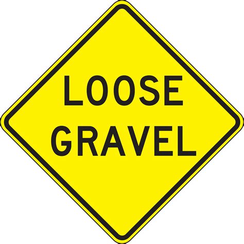 Loose Gravel Sign
